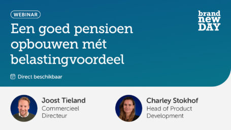 Webinar: Een goed pensioen opbouwen mét belastingvoordeel - Brand New Day